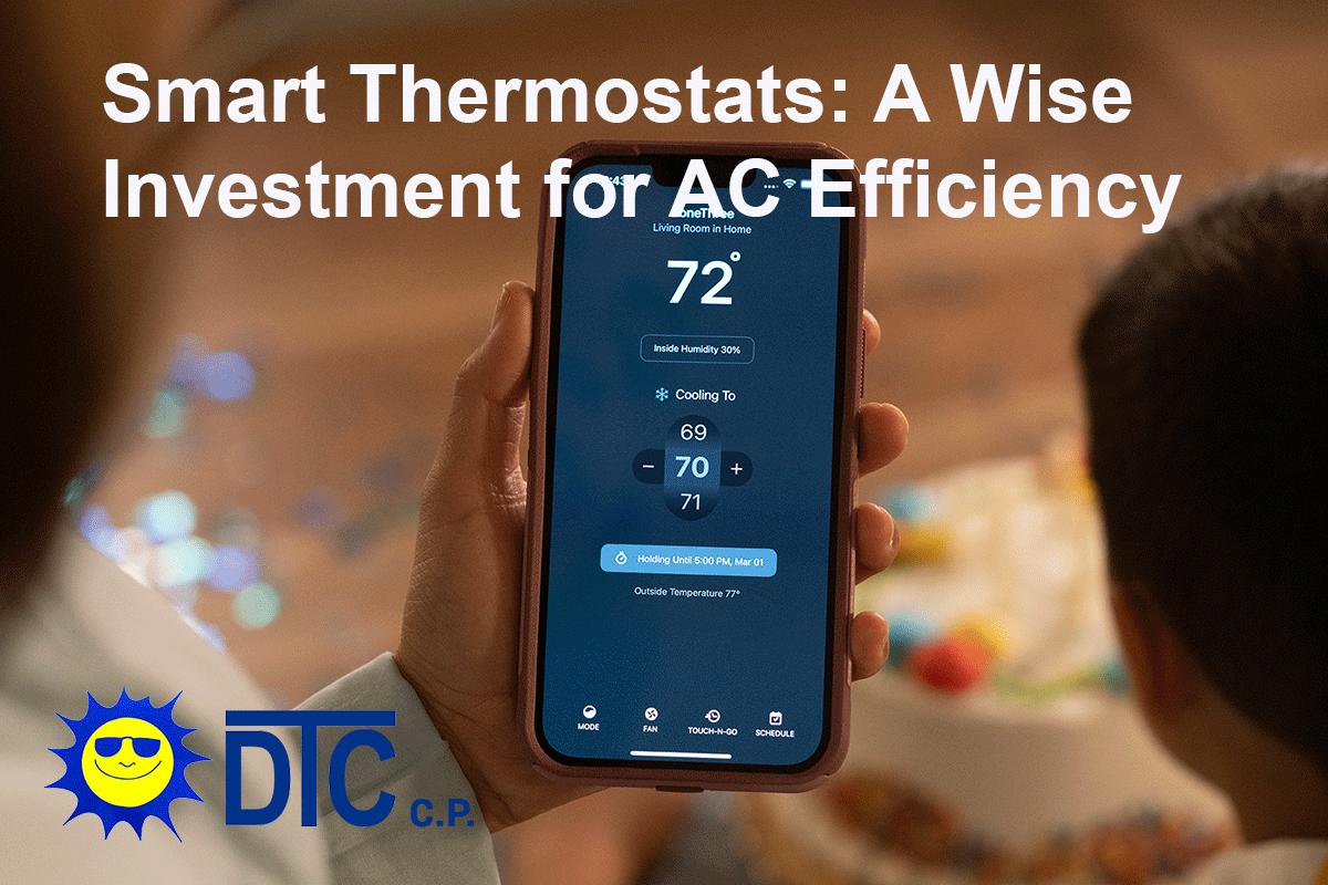 Smart Thermostats: A Wise Investment for AC Efficiency | DTC Air ...