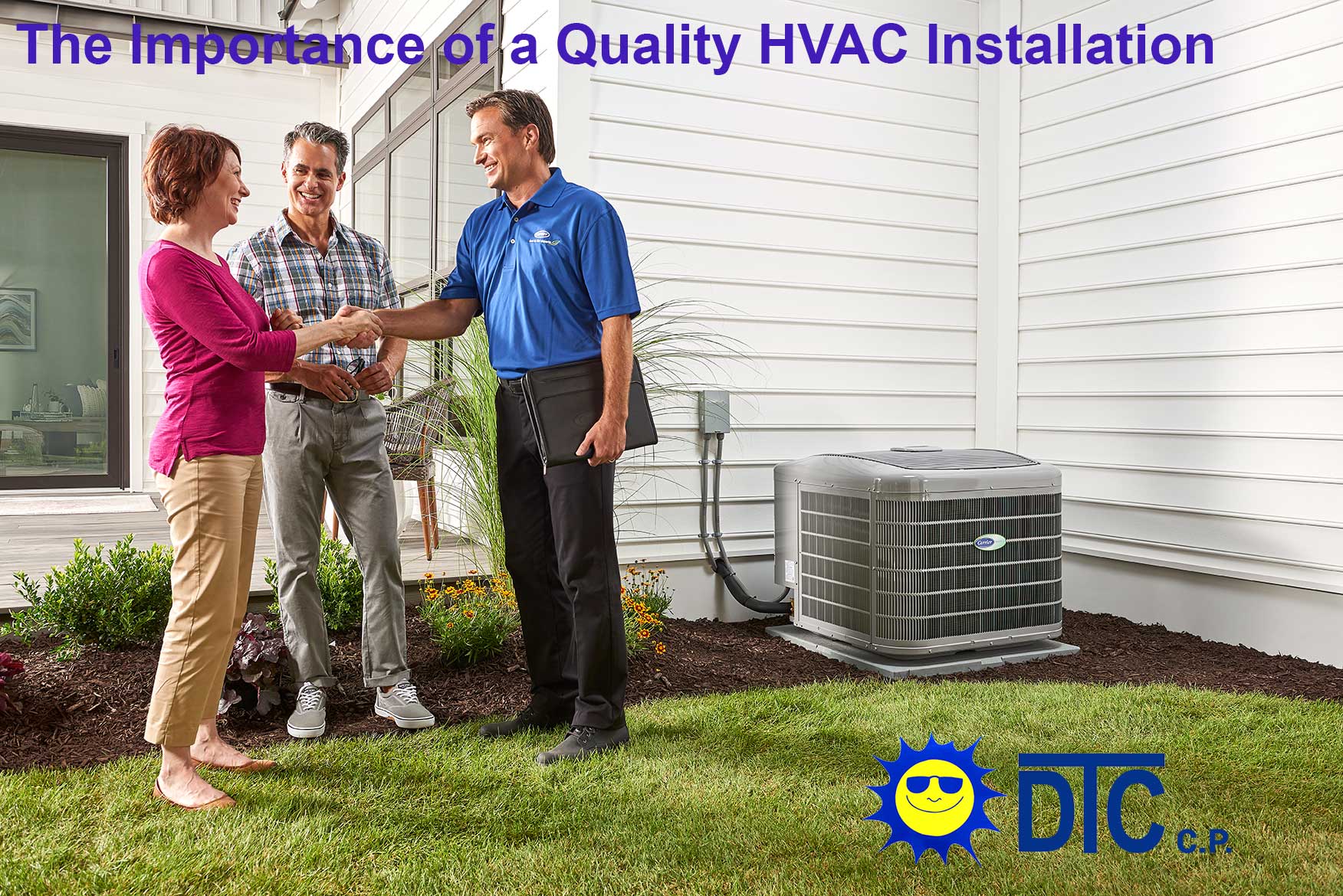 Importance of a Quality HVAC Installation | DTC Air Conditioning & Heating